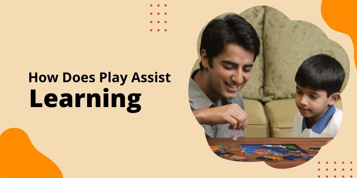 How Does Play Affect Learning – Zigyasaw