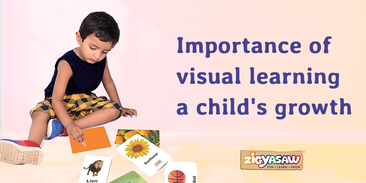 Importance of visual learning for a child's growth – Zigyasaw